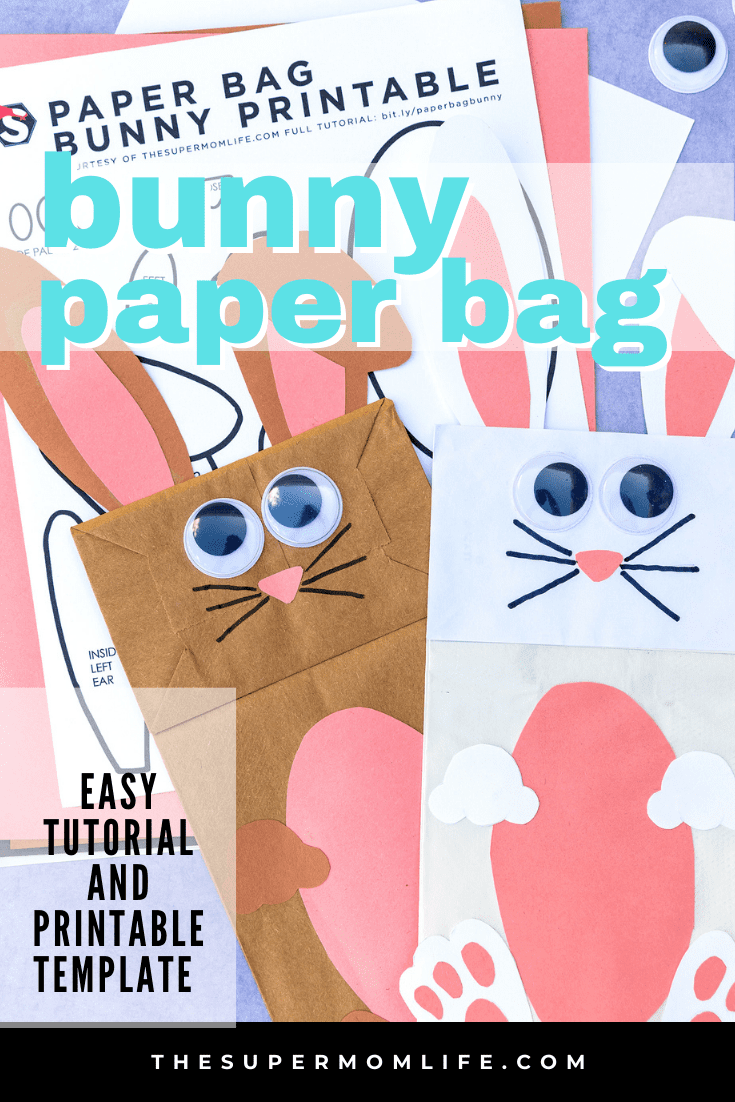 Bunny Paper Bag Craft Printable Template - The Super Mom Life