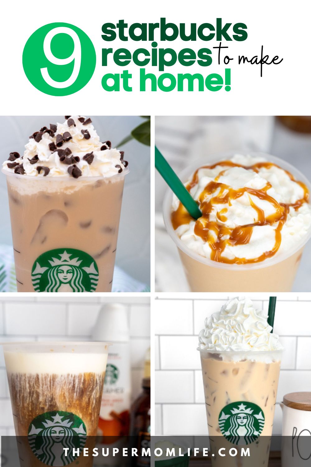 9 Starbucks Recipes to Make at Home - The Super Mom Life
